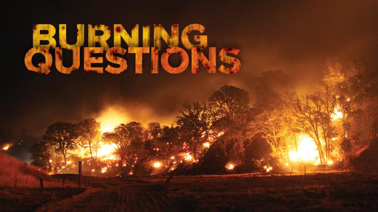 Burning Questions | UC Davis